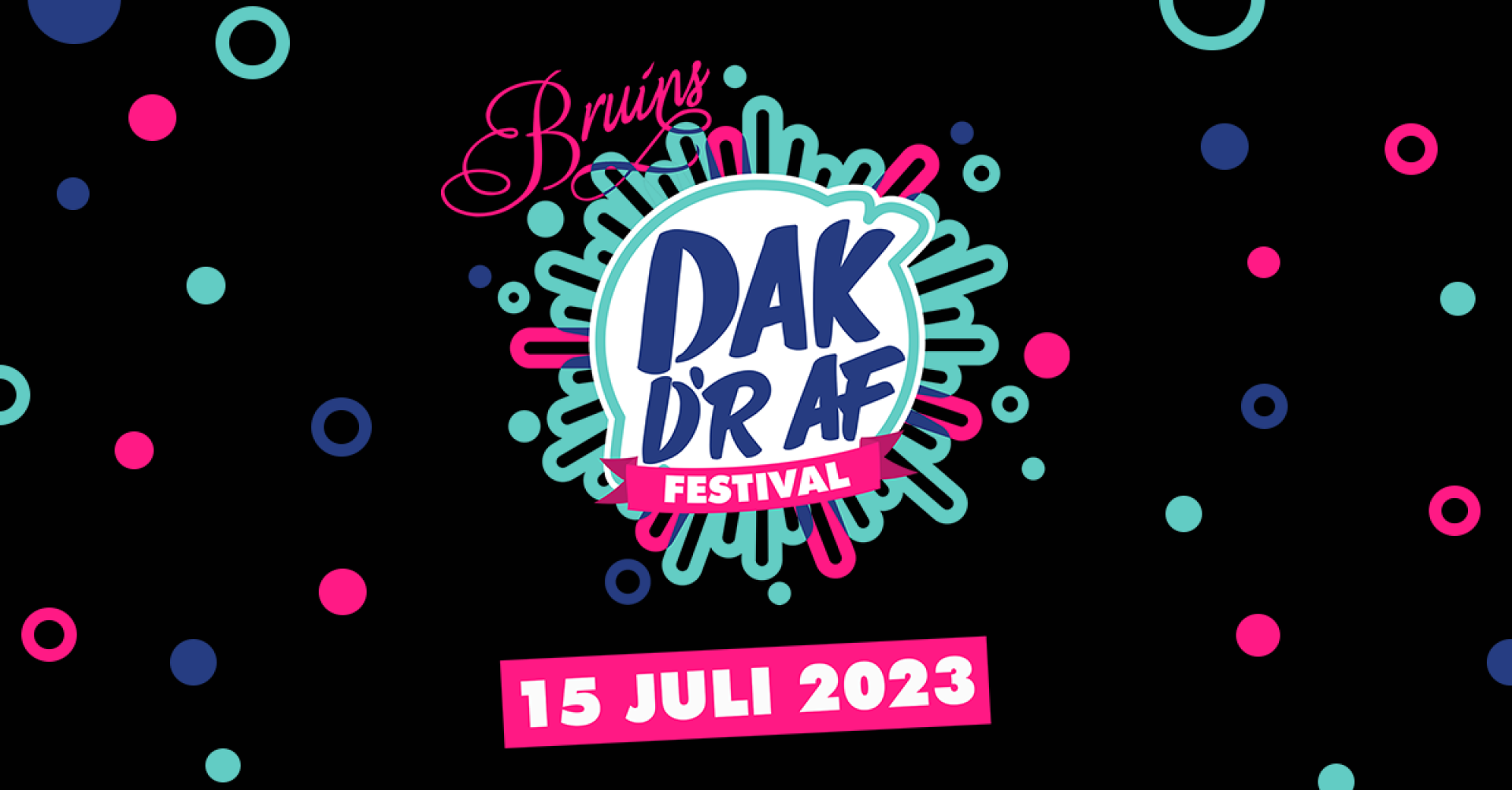 Dak d'r af Festival | Agenda | Dancing Bruins